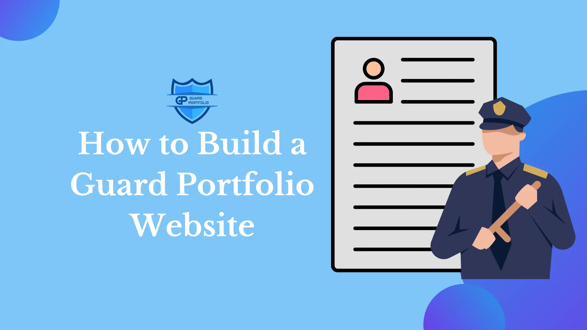 How to Build a Guard Portfolio Website: 3 Simple Steps!